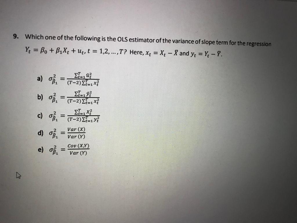 Solved 9. Which one of the following is the OLS estimator of | Chegg.com