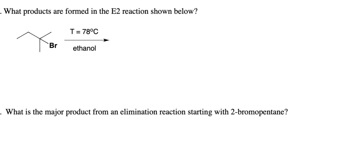 Solved What products are formed in the E2 reaction shown | Chegg.com