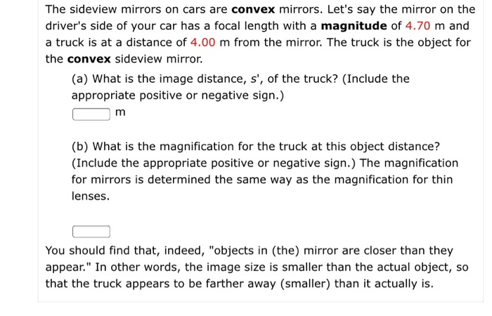 Solved The sideview mirrors on cars are convex mirrors. | Chegg.com