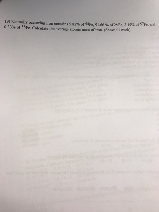Solved 19) Naturally occurring iron 0.33% of 58 Fe. | Chegg.com