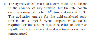 7. The enzyme urease catalyzes the hydrolysis of urea | Chegg.com