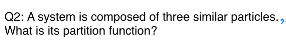 Solved Q2: A system is composed of three similar | Chegg.com