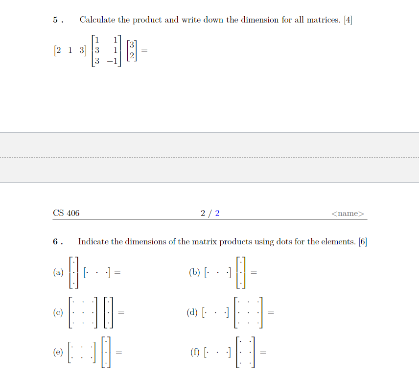 Solved 5. Calculate the product and write down the dimension | Chegg.com