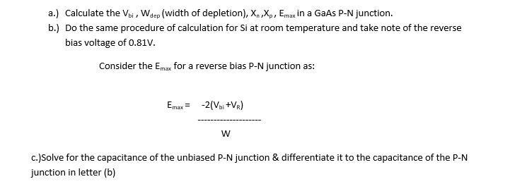 a.) Calculate the Vbi, Wdep (width of depletion), X, | Chegg.com