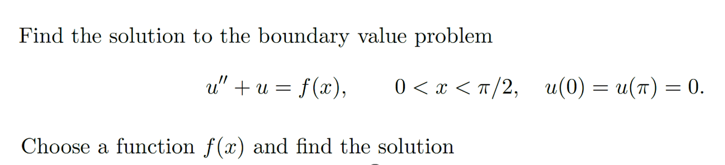 Solved Find the solution to ﻿the boundary value | Chegg.com