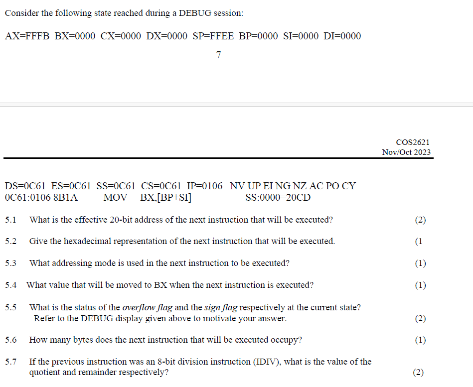 Solved Consider the following state reached during a DEBUG | Chegg.com