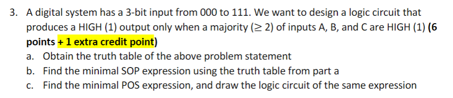 Solved 3. A digital system has a 3-bit input from 000 to | Chegg.com