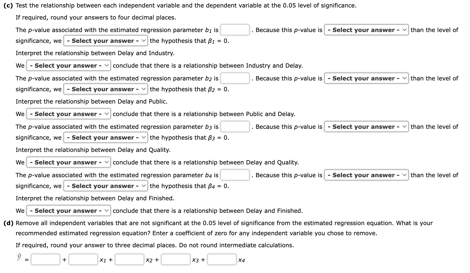 A Develop The Estimated Regression Equation Using