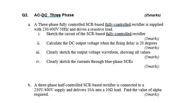 Solved Q2. AC-DC Three Phase (25marks) a. A Three-phase | Chegg.com
