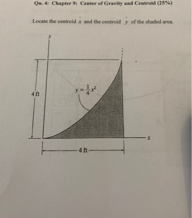 Solved Qu. 4: Chapter 9: Center of Gravity and Centroid | Chegg.com