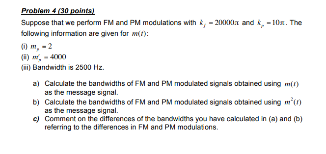 Solved Problem 4 (30 points) Suppose that we perform FM and | Chegg.com