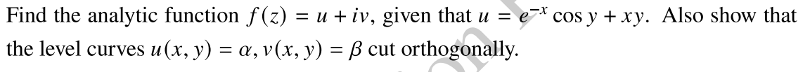 Solved Find the analytic function f(z)=u+iv, given that | Chegg.com