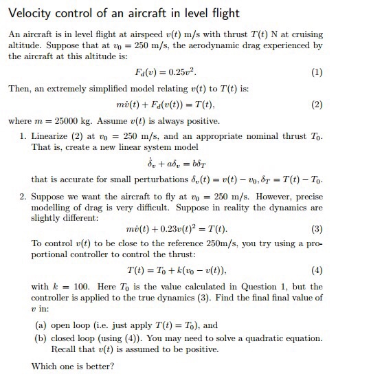 Solved Velocity control of an aircraft in level flight An | Chegg.com