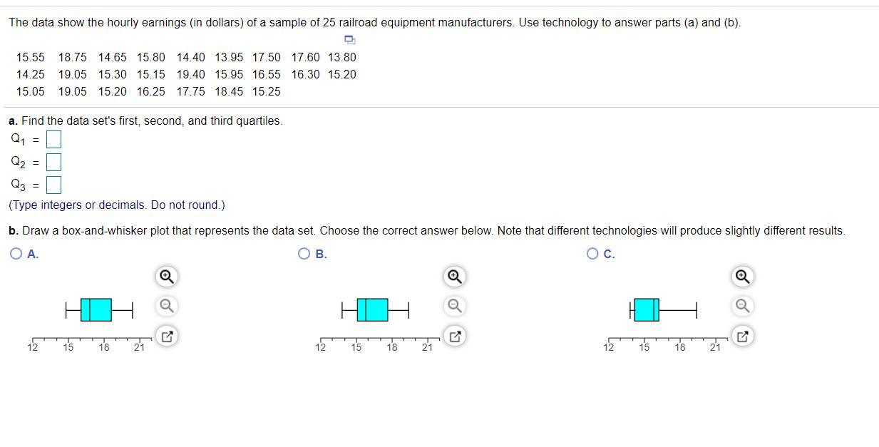 Solved Use the box-and-whisker plot to determine if the | Chegg.com