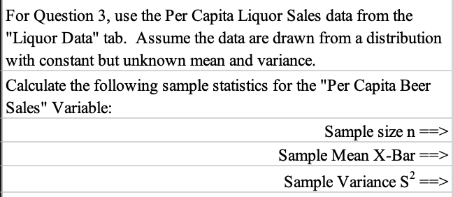 Solved For Question 3, use the Per Capita Liquor Sales data | Chegg.com
