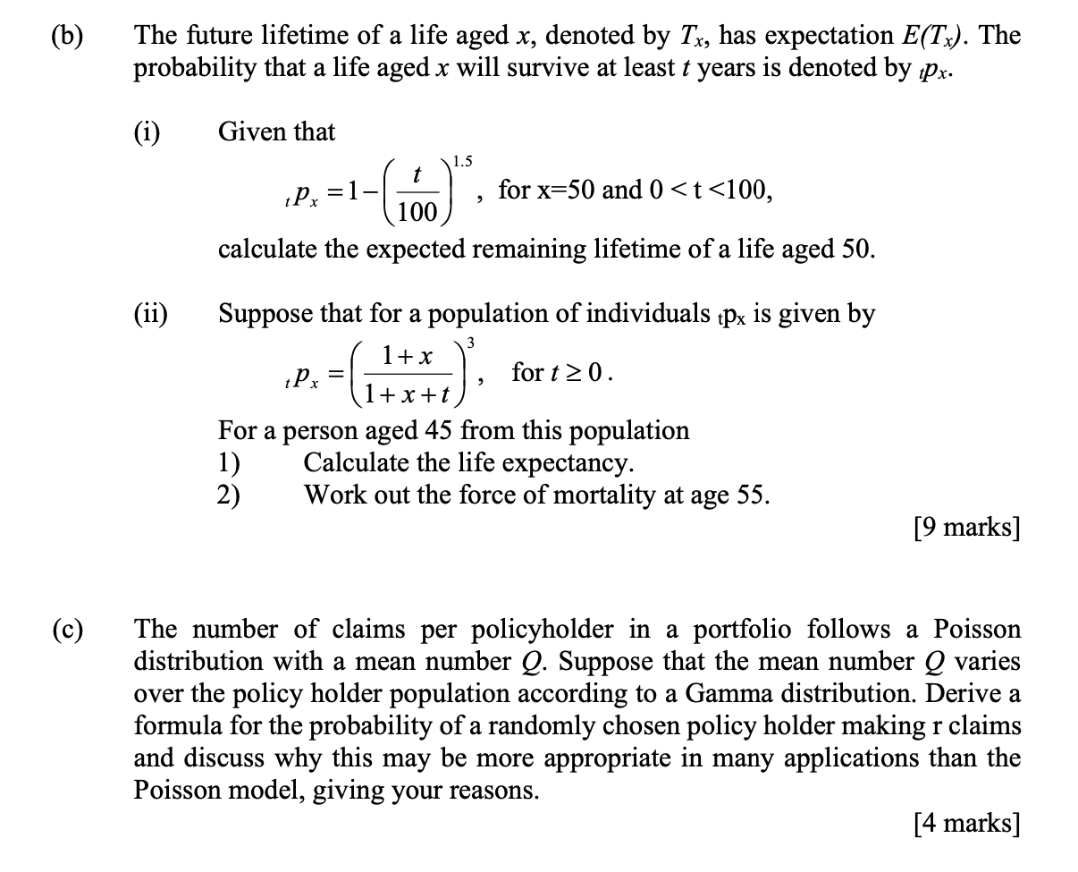 Solved (b) , The future lifetime of a life aged x, denoted | Chegg.com