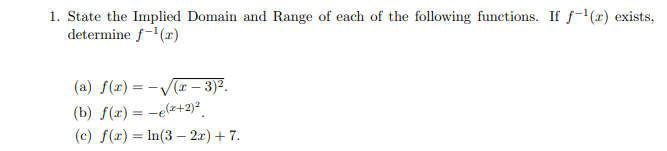 Solved State the Implied Domain and Range of each of the | Chegg.com