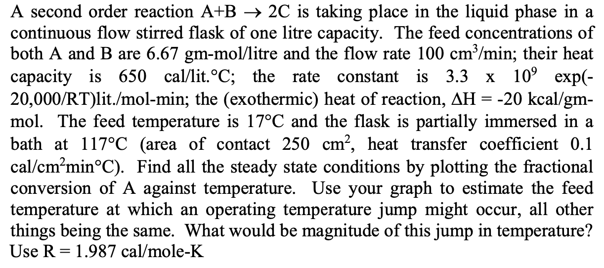 A second order reaction A+B → 2C is taking place in | Chegg.com