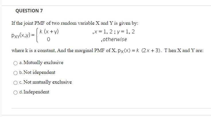 Solved QUESTION 7 If the joint PMF of two random variable X | Chegg.com