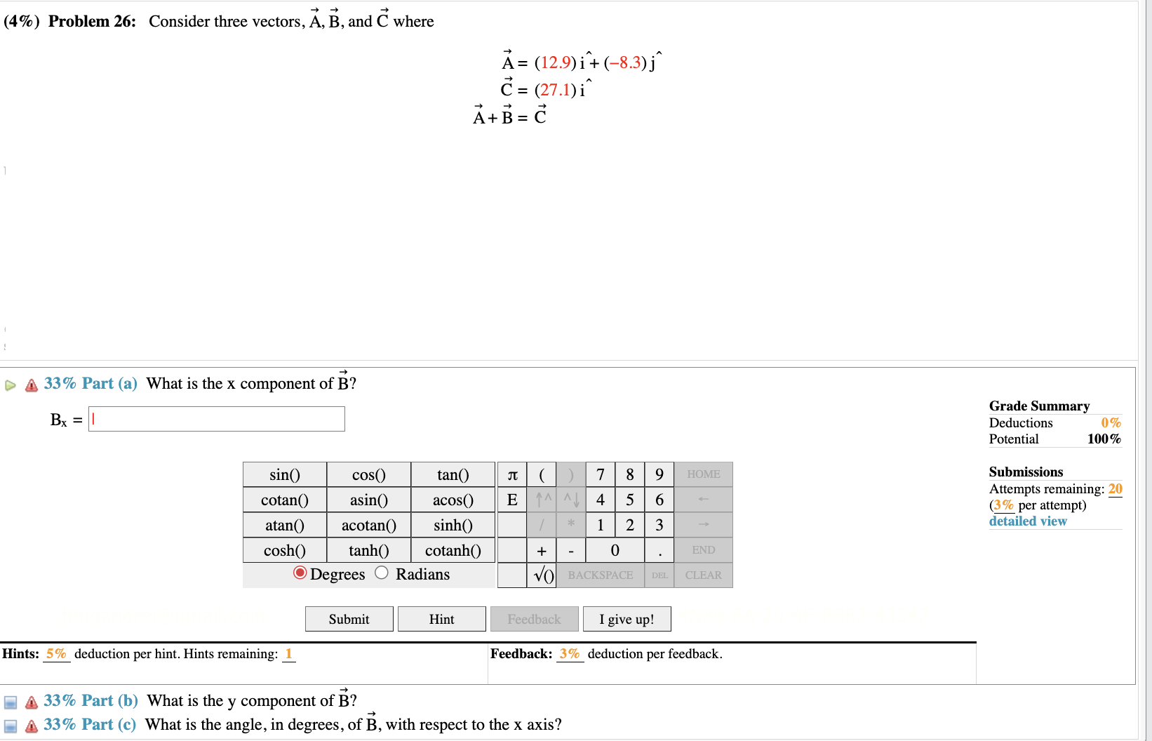 Solved (4\%) Problem 26: Consider three vectors, A,B, and C | Chegg.com Solved (4\%) Problem 26: Consider three vectors, A,B, and C | Chegg.com