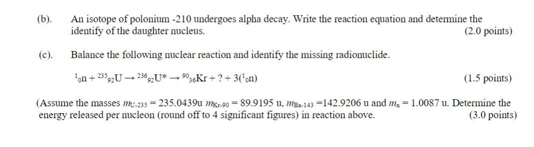Solved (b). An isotope of polonium -210 undergoes alpha | Chegg.com