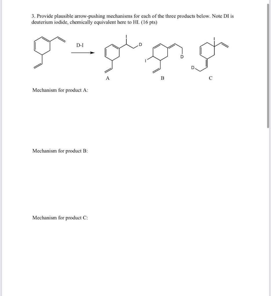 Solved 3. Provide plausible arrow-pushing mechanisms for | Chegg.com