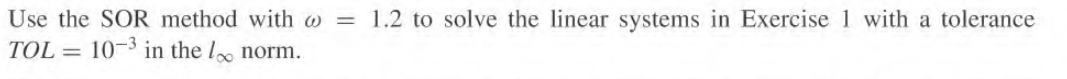 Solved Use the SOR method with 6 = 1.2 to solve the linear | Chegg.com