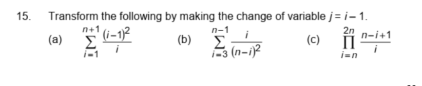 Solved 15. Transform the following by making the change of | Chegg.com