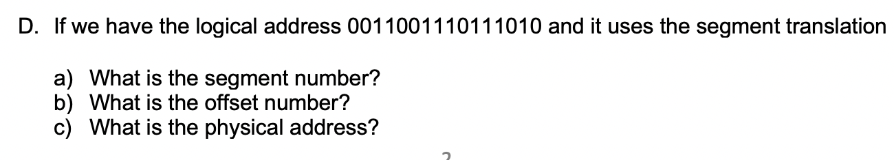 D. If we have the logical address 0011001110111010 | Chegg.com