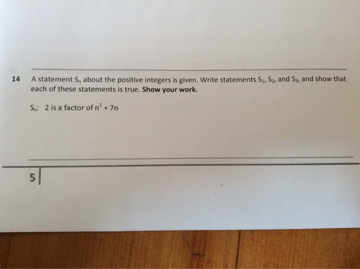 Solved A statement Sn about the positive integers is given. | Chegg.com