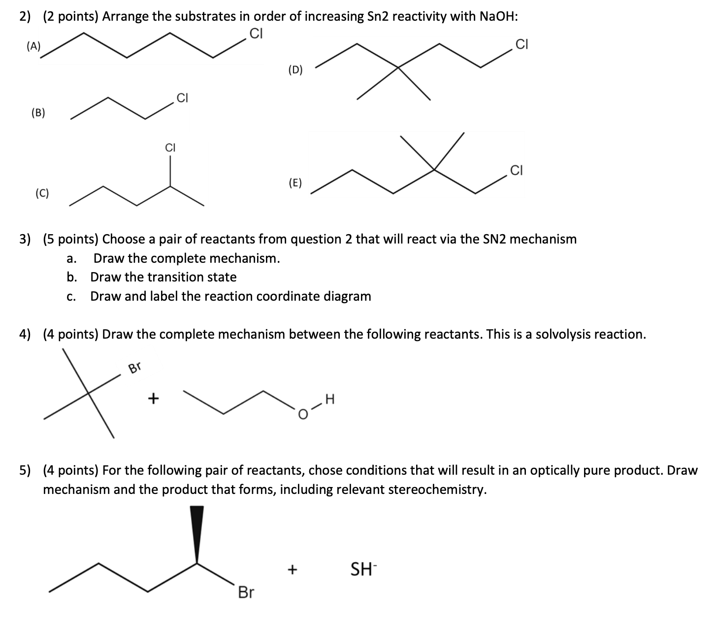 Solved (2 points) Arrange the substrates in order of | Chegg.com Solved (2 points) Arrange the substrates in order of | Chegg.com