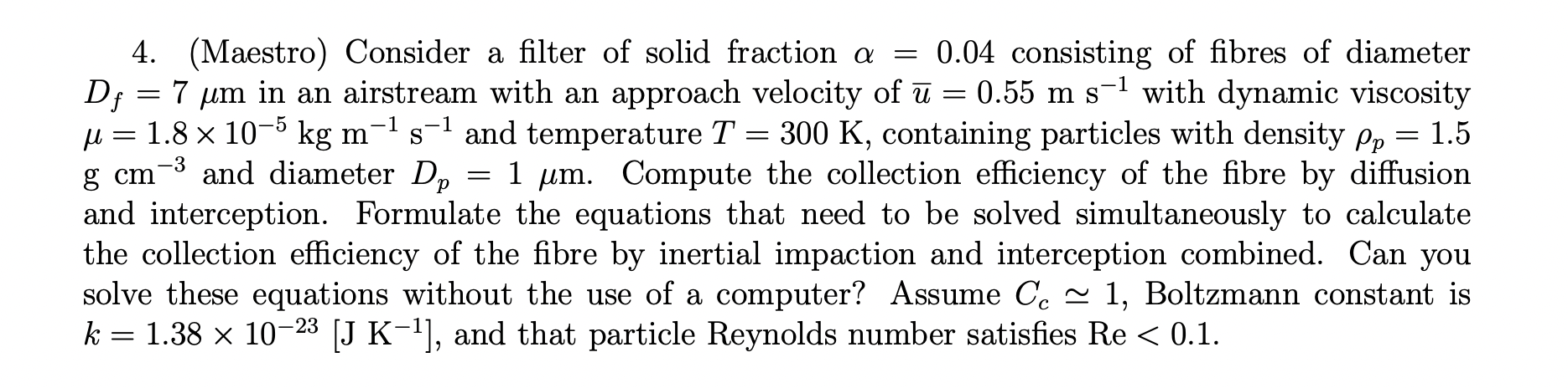 Solved 4. (Maestro) Consider a filter of solid fraction | Chegg.com