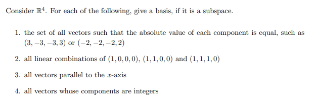 Solved Consider R4. For each of the following, give a basis, | Chegg.com