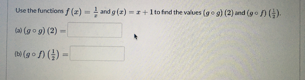 Solved Use the functions f (x) and g(x) = x + 1 to find the | Chegg.com
