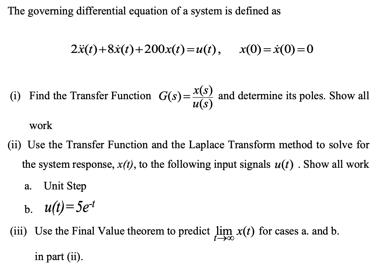 Solved The governing differential equation of a system is | Chegg.com