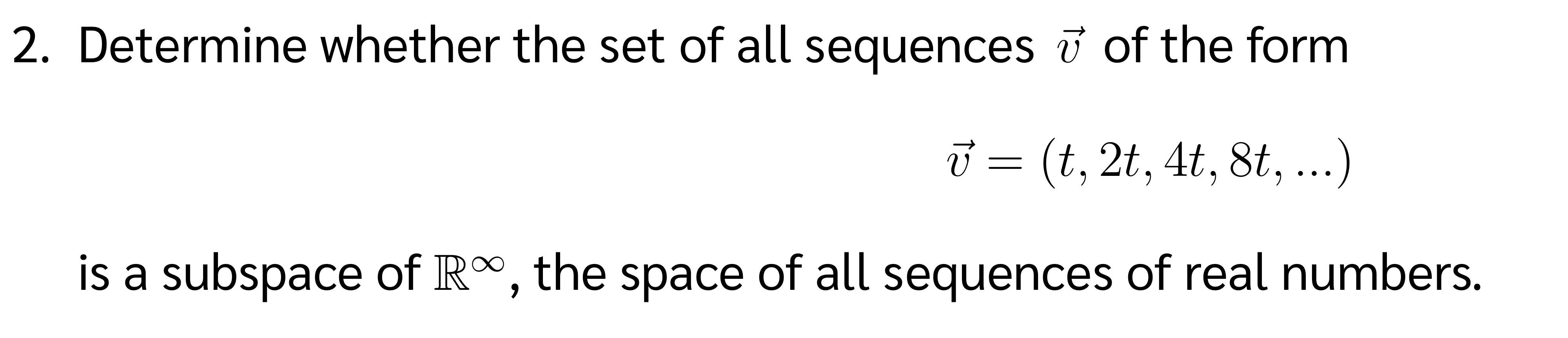 Solved 2. Determine whether the set of all sequences ū of | Chegg.com