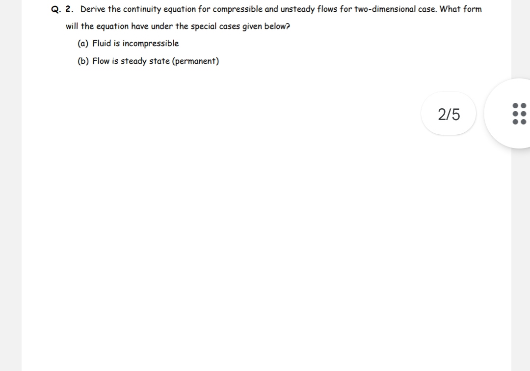 Solved Q. 2. Derive the continuity equation for compressible | Chegg.com