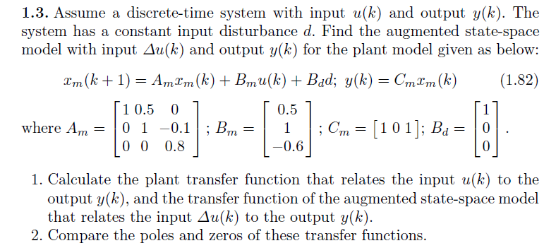 Solved 1.3. Assume a discrete-time system with input u(k) | Chegg.com