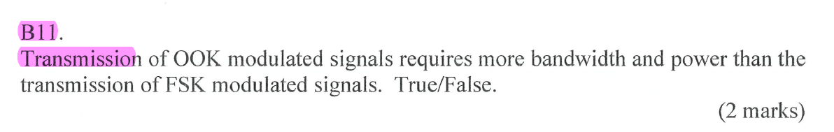 Solved Transmission of OOK modulated signals requires more | Chegg.com
