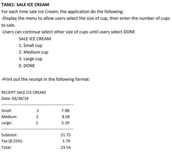 A Ice cream store sales ice cream in 3 sizes of cups, | Chegg.com