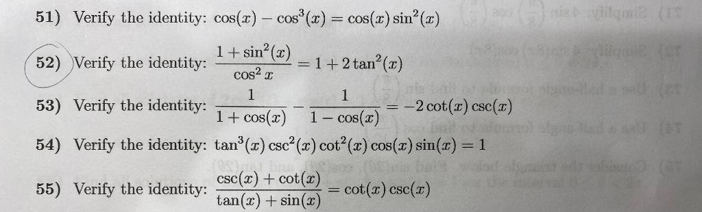 Solved cos(x)−cos3(x)=cos(x)sin2(x)cos2x1+sin2(x)=1+2tan2(x) | Chegg.com