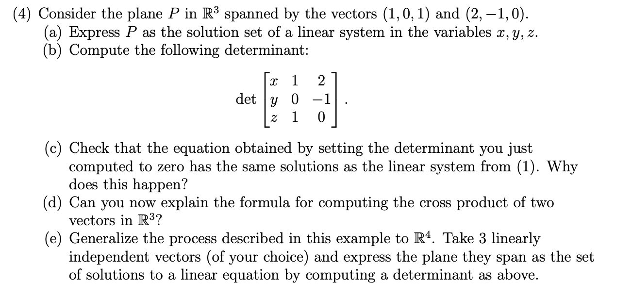 Solved (4) Consider the plane P in R3 spanned by the vectors | Chegg.com