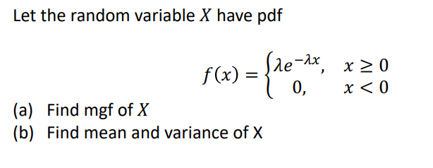 Solved Let The Random Variable X Have Pdf Chegg