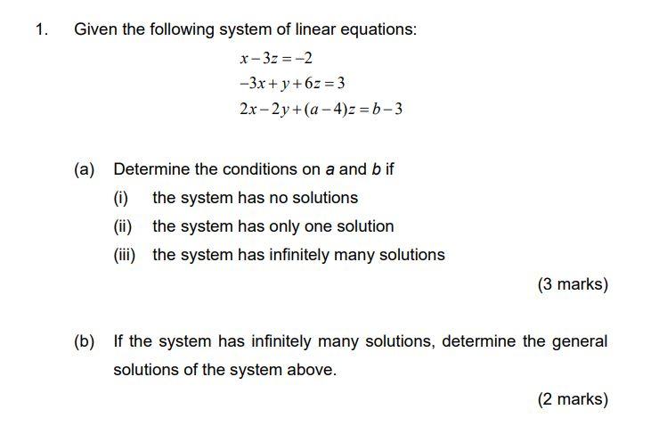 Solved 1. Given the following system of linear equations: | Chegg.com