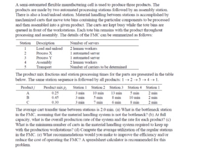 Solved A semi-automated flexible manufacturing cell is used | Chegg.com