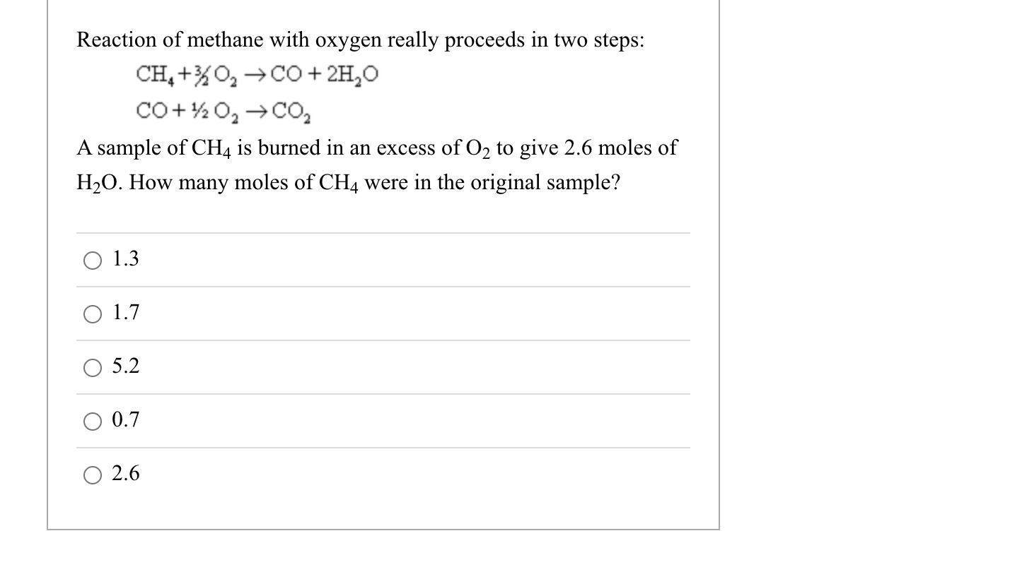Solved Reaction of methane with oxygen really proceeds in | Chegg.com