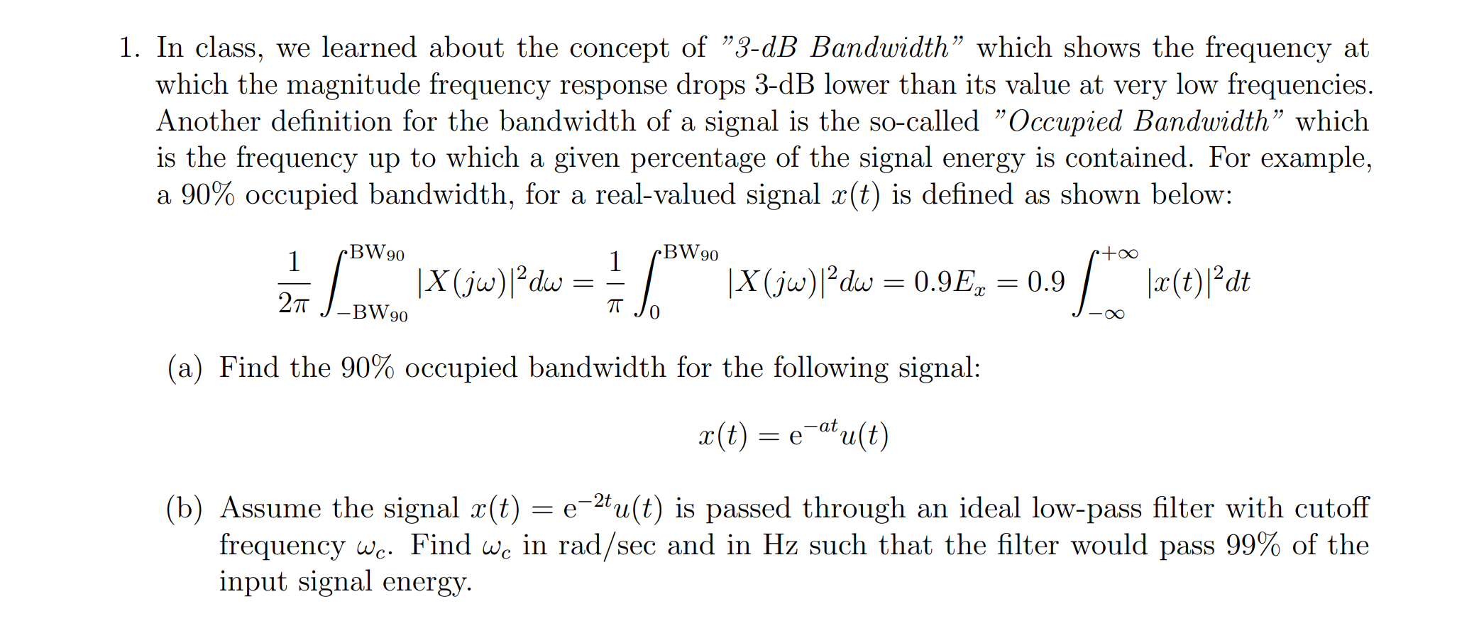 Solved 1. In class, we learned about the concept of "3-dB | Chegg.com