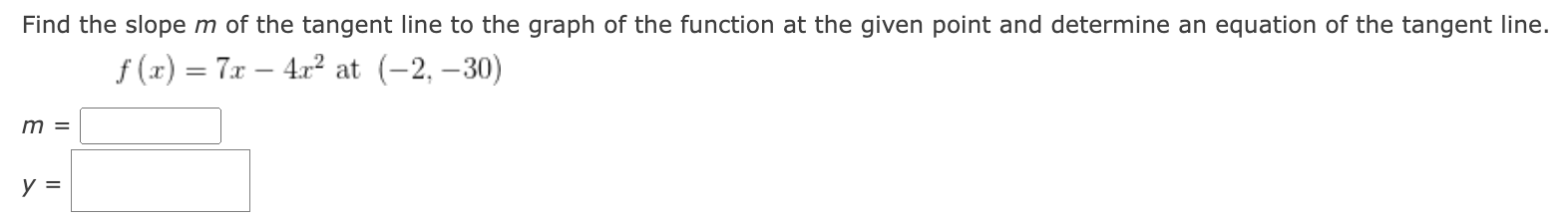 Solved Find the slope m of the tangent line to the graph of | Chegg.com