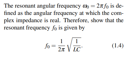 Solved The resonant angular frequency 0 = 20 fo is de- fined | Chegg.com