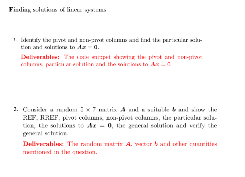 Solved Finding solutions of linear systemsIdentify the pivot | Chegg.com